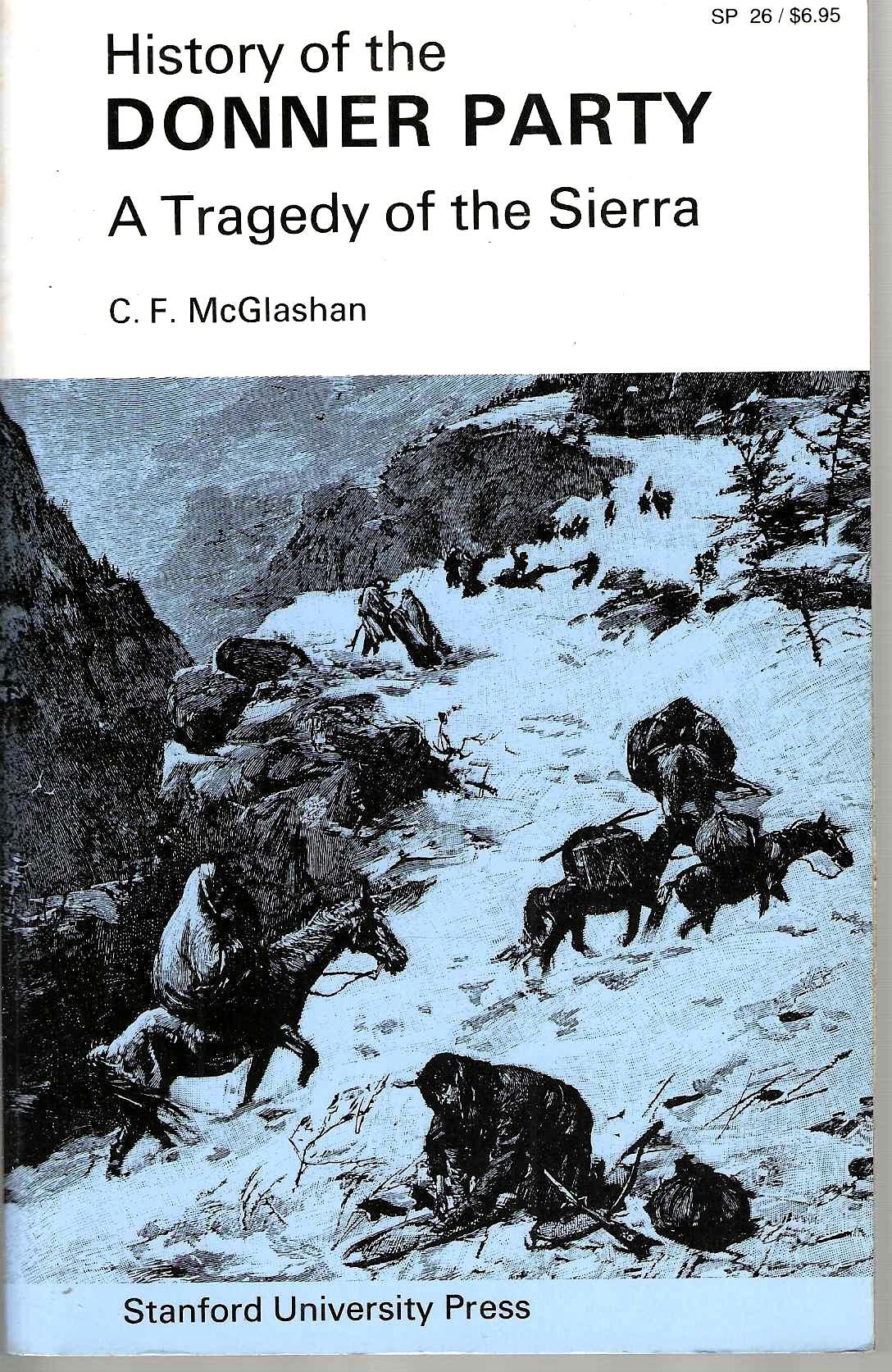 History of the Donner Party: A Tragedy of the Sierra | Charles Fayette ...