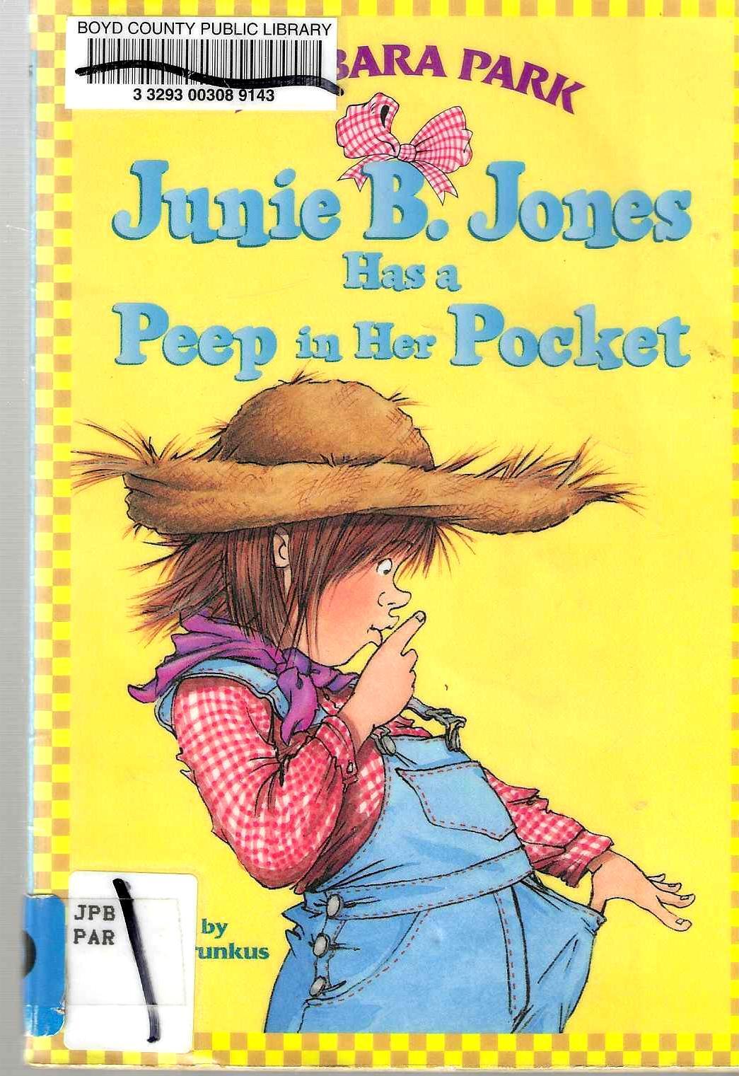 Junie B. Jones Has a Peep in Her Pocket | Barbara Park